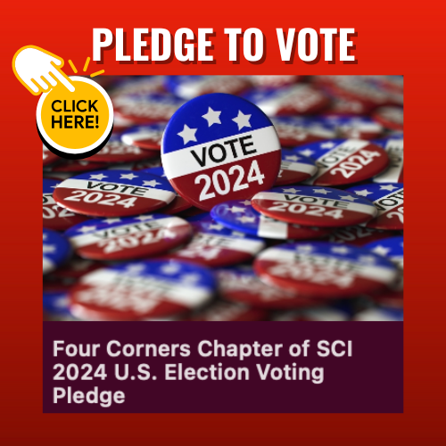 Pledge to Vote button – Four Corners Chapter SCI